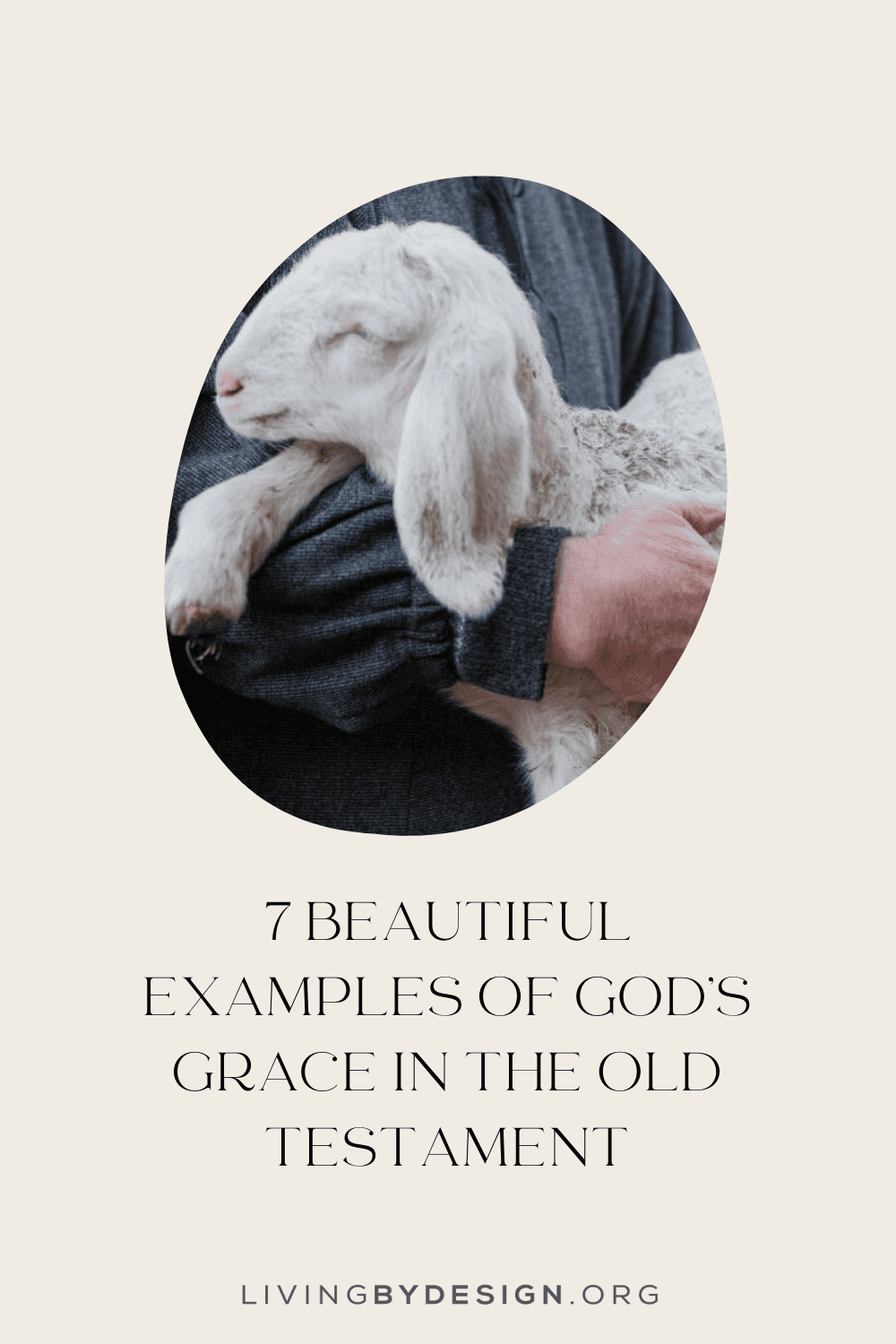 7 Beautiful Examples of God's Grace in the Old Testament