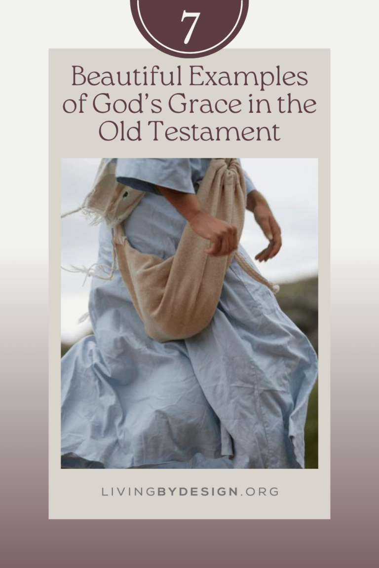 7 Beautiful Examples of God's Grace in the Old Testament