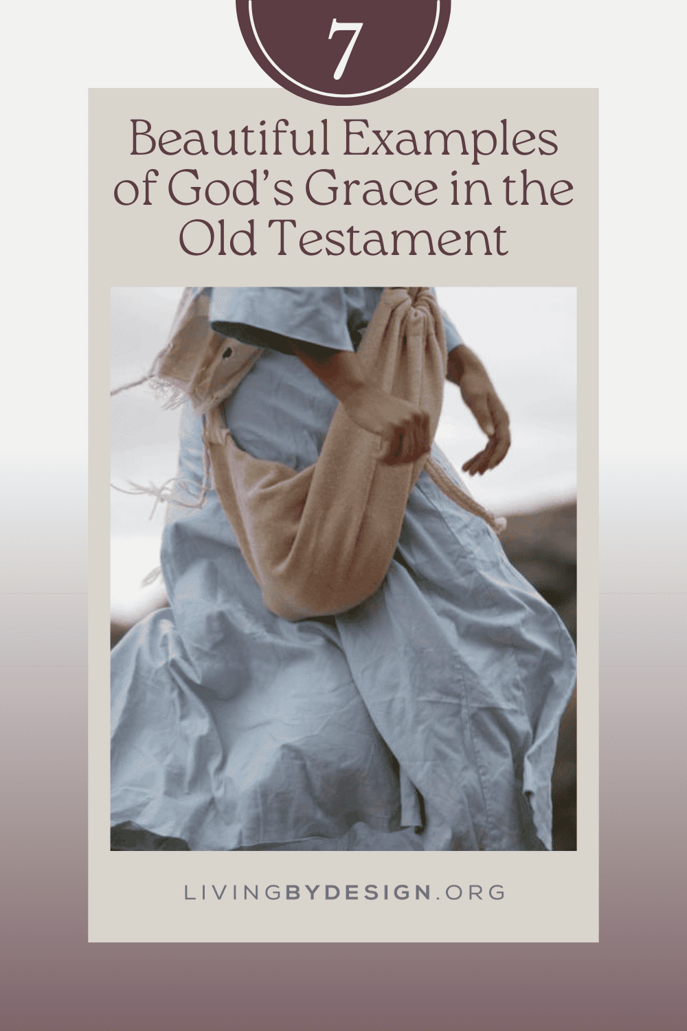 7 Beautiful Examples of God's Grace in the Old Testament