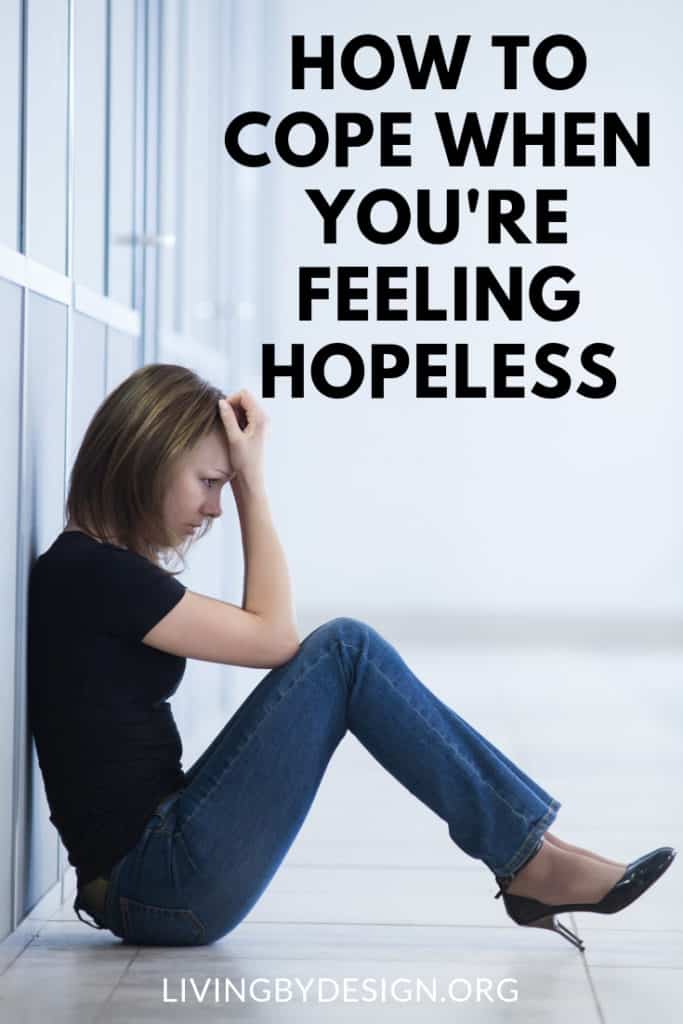 How to Cope When You’re Feeling Hopeless