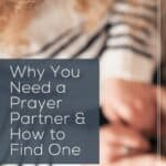 Why You Need a Prayer Partner + How to Find One