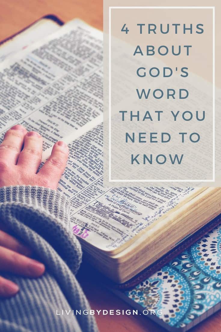 Here's the Truth About God's Word! 4 Things You Need to Know