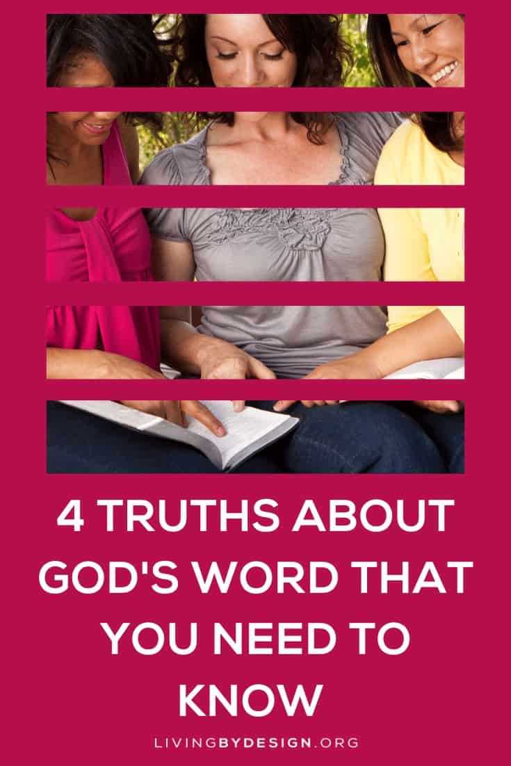 Here's the Truth About God's Word! 4 Things You Need to Know