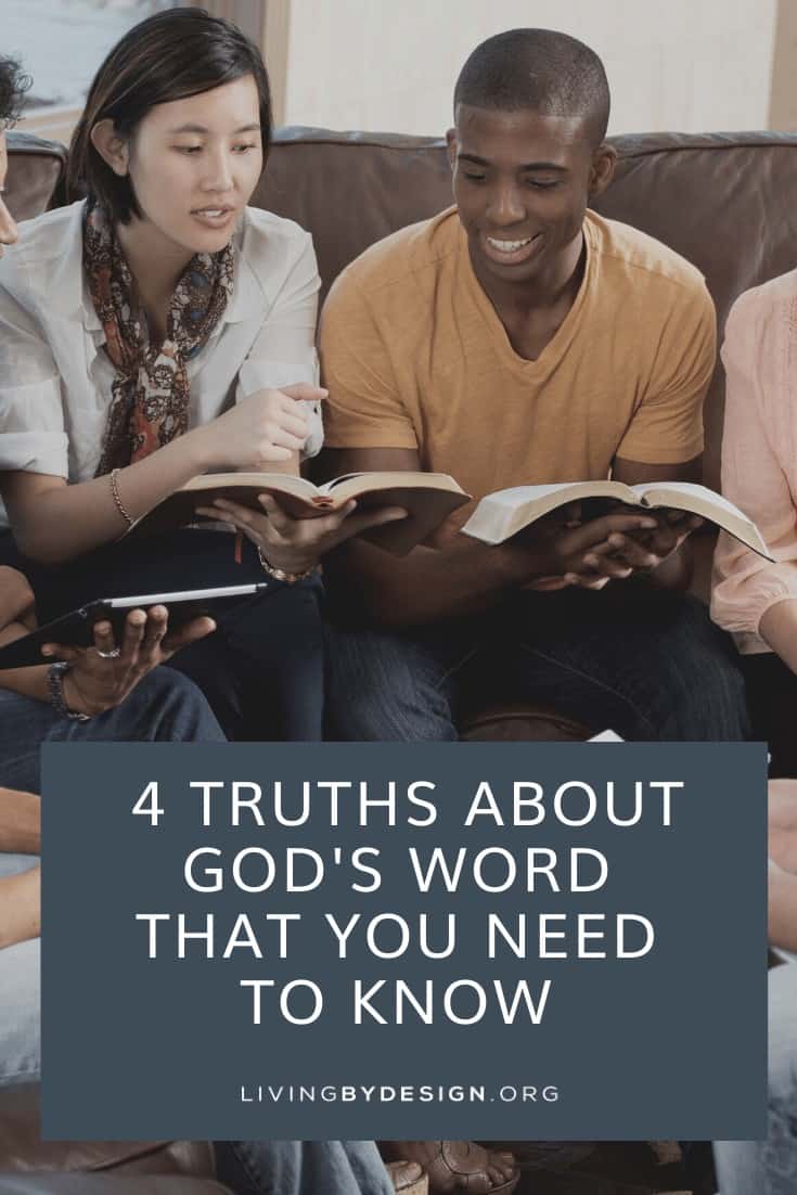 Here's the Truth About God's Word! 4 Things You Need to Know