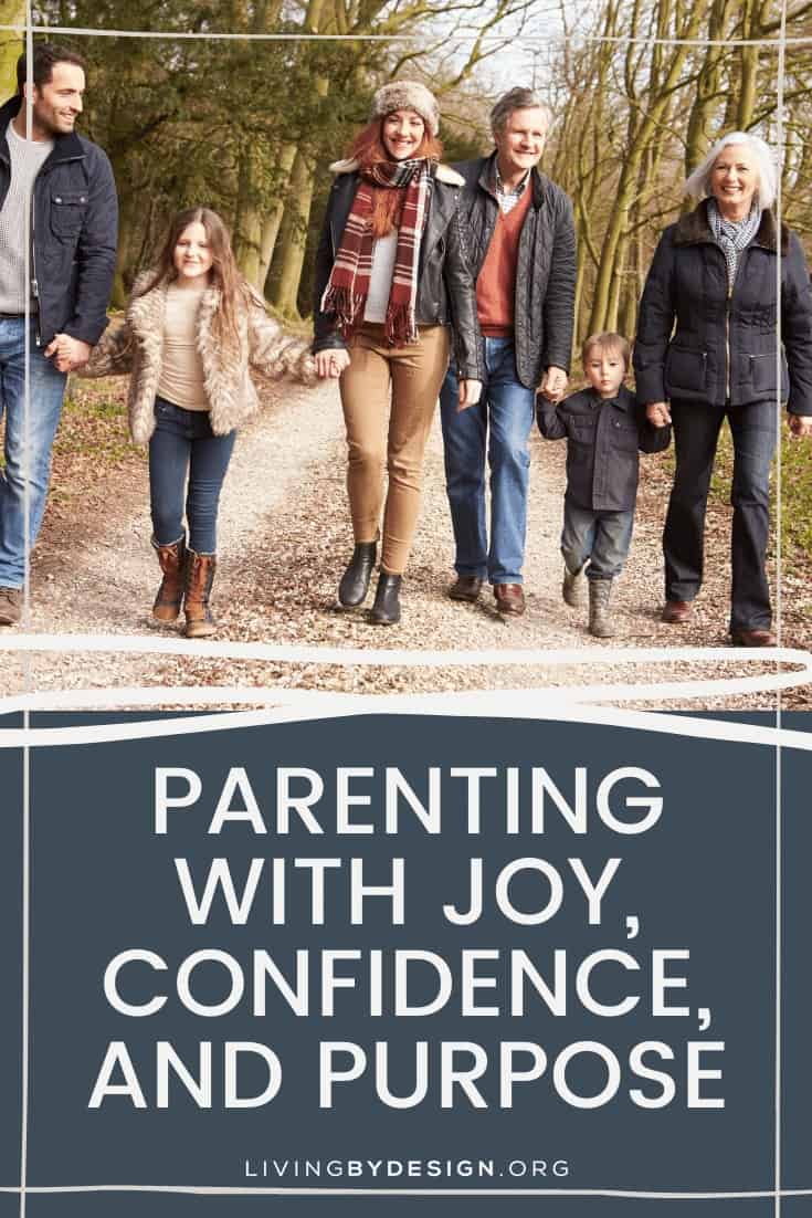 Parenting With Joy, Confidence, and Purpose