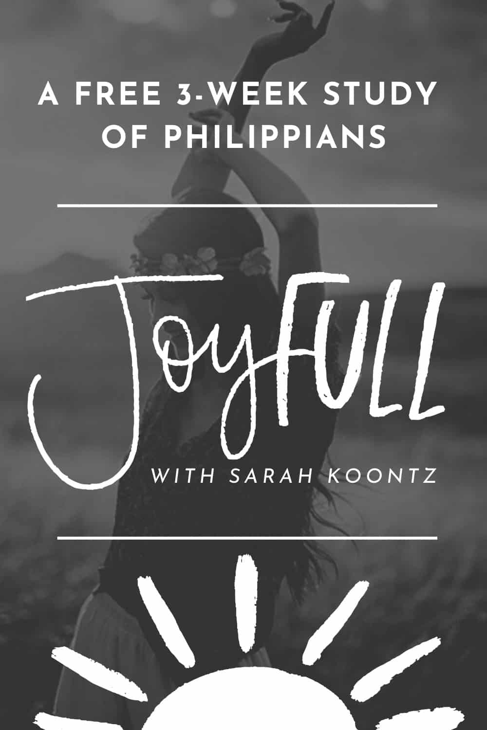 What is Christian Joy? + Free Philippians Study