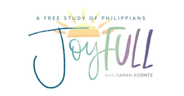 What is Christian Joy? + Free Philippians Study