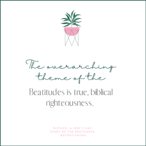Free Beatitudes Study | A 7-Day Digital Bible Study with Sarah Koontz