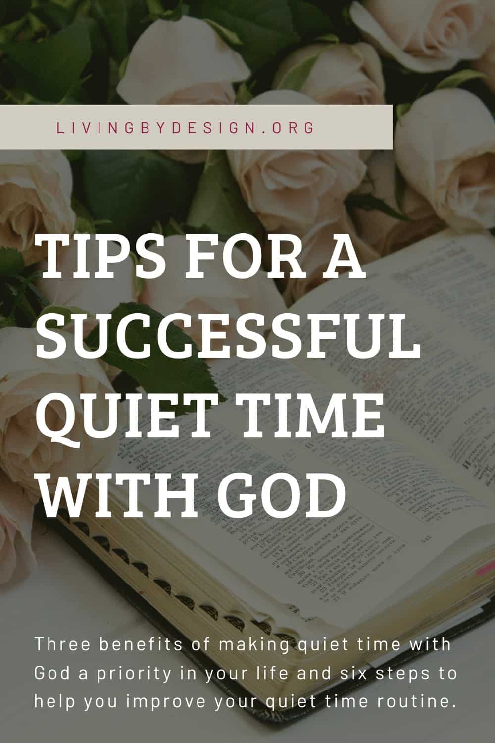 Tips For a Successful Quiet Time With God + Free Ephesians Study