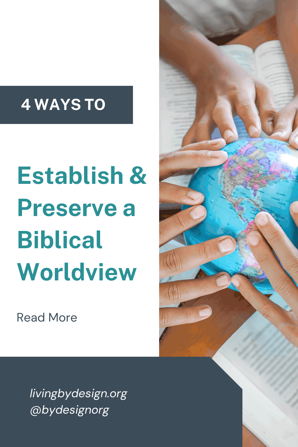Four Ways to Establish and Preserve a Biblical Worldview