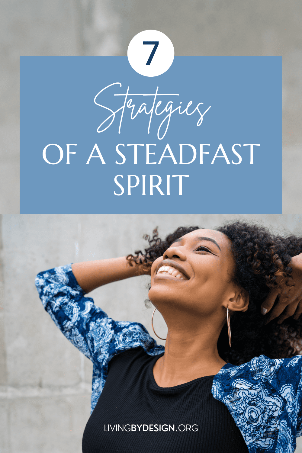 7 Strategies of a Steadfast Spirit
