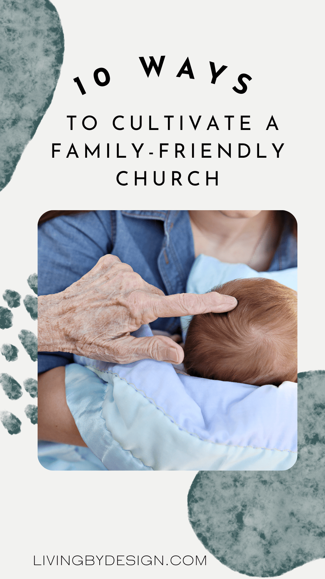 10 Ways to Cultivate a Family-Friendly Church