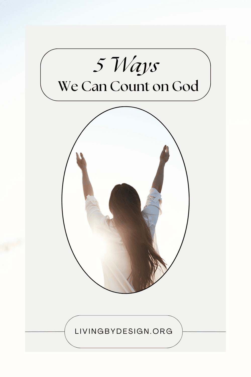 Five Ways We Can Count on God