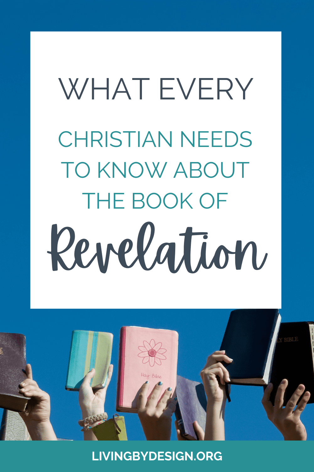 What Every Christian Needs to Know About the Book of Revelation