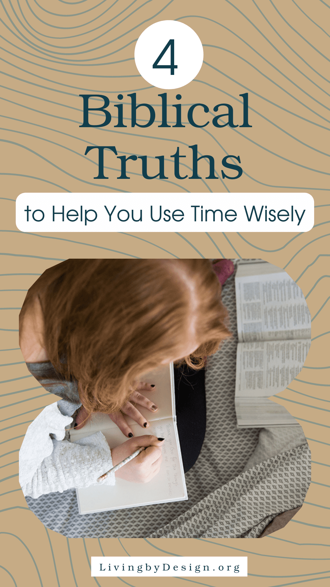 4 Biblical Truths to Help You Use Time Wisely