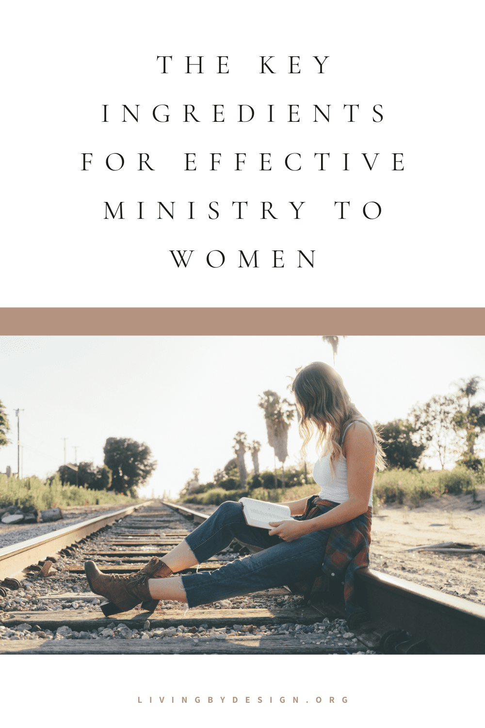 The Key Ingredients of Effective Ministry to Women