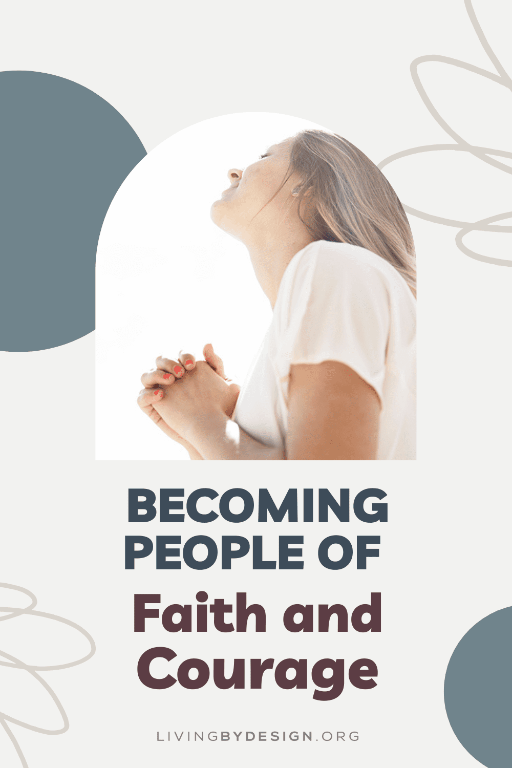 Becoming People of Faith and Courage