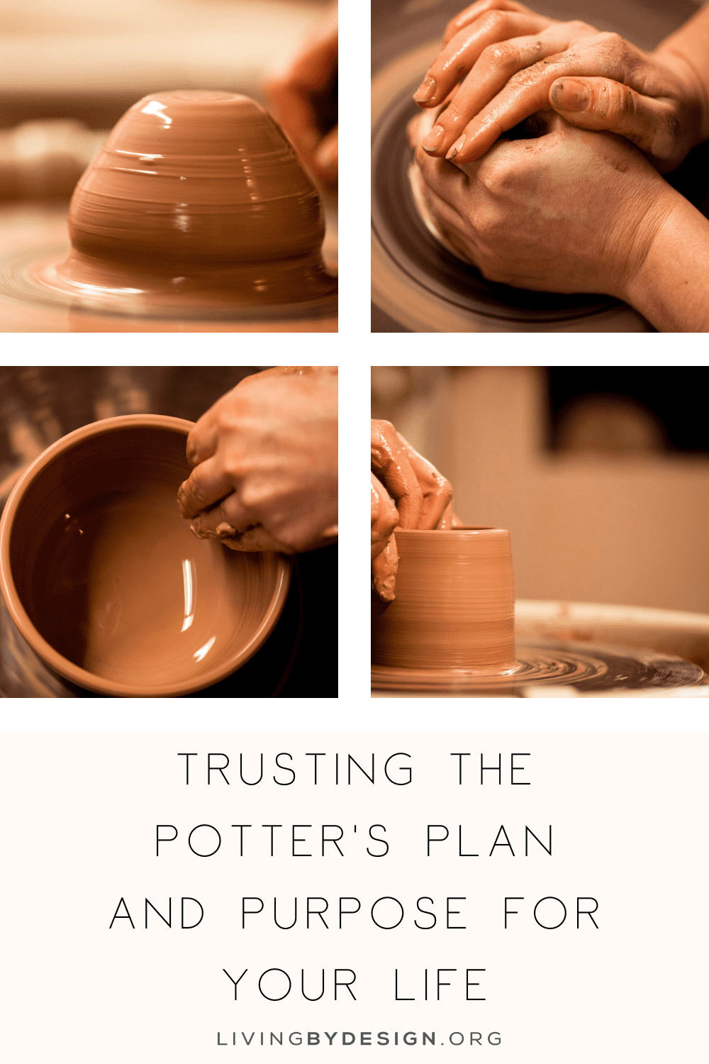 Trusting the Potter: Embracing God's Purpose for Your Life