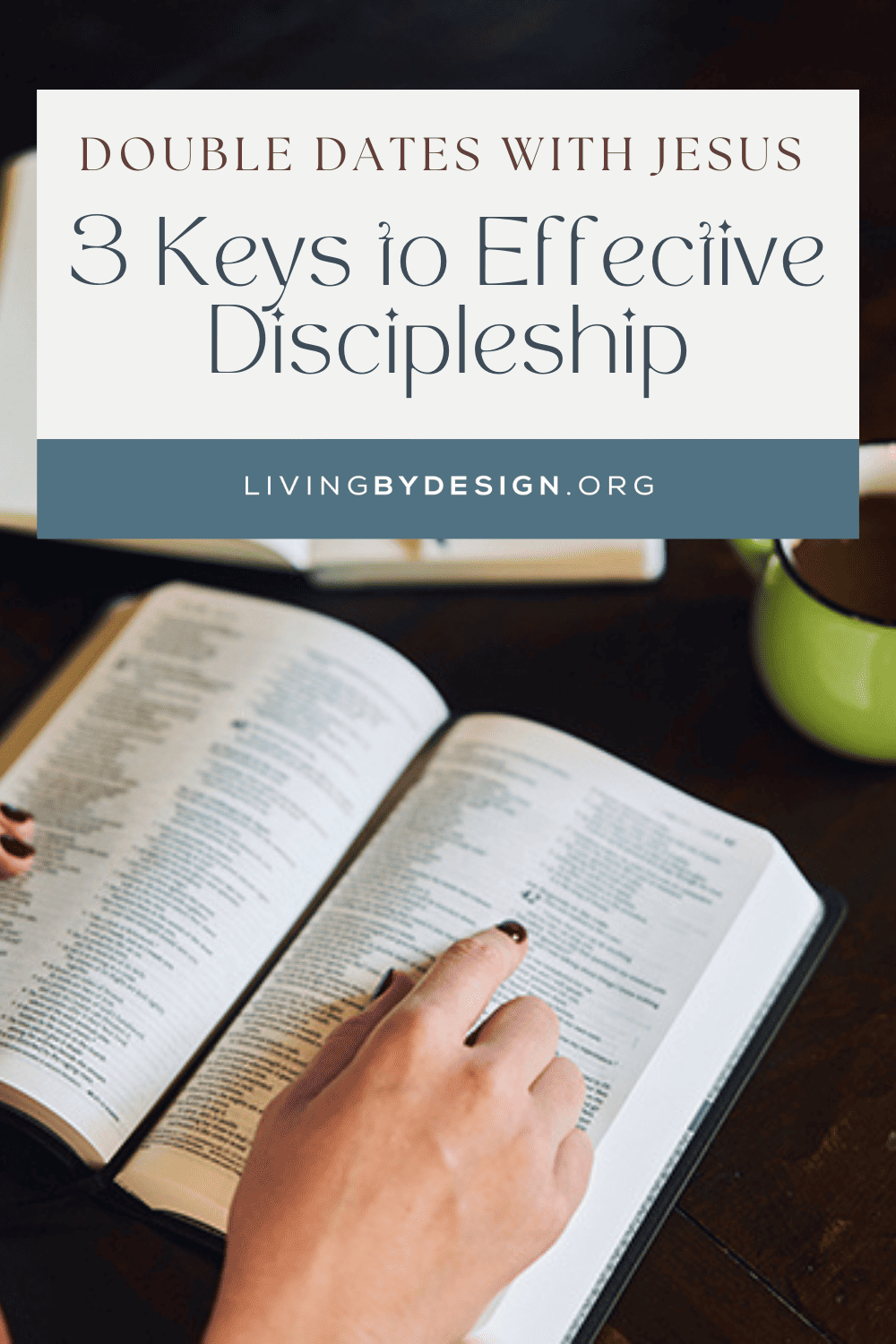 Effective Discipleship Through Double Dates With Jesus