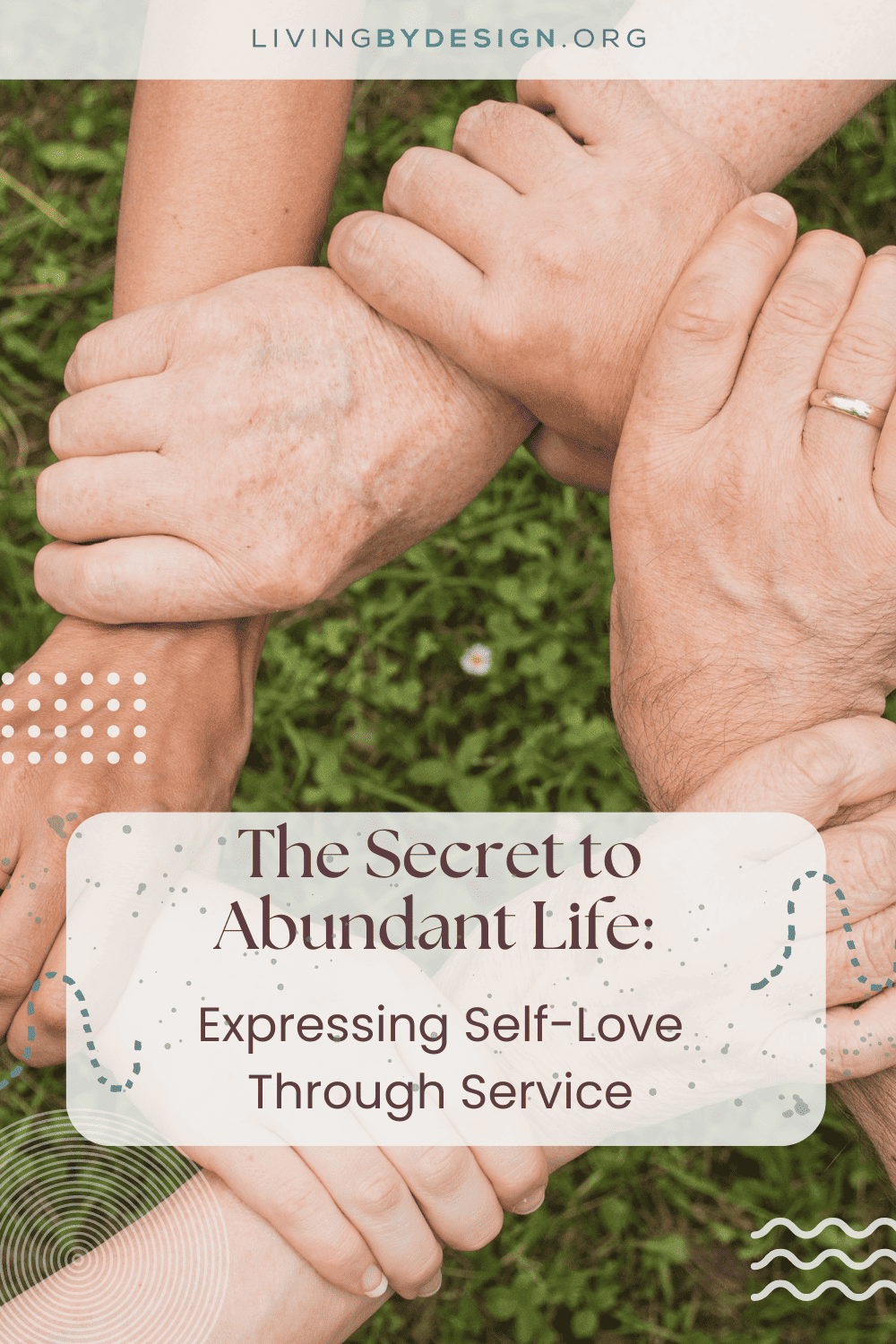 The Secret to Abundant Life: Expressing Self-Love Through Service
