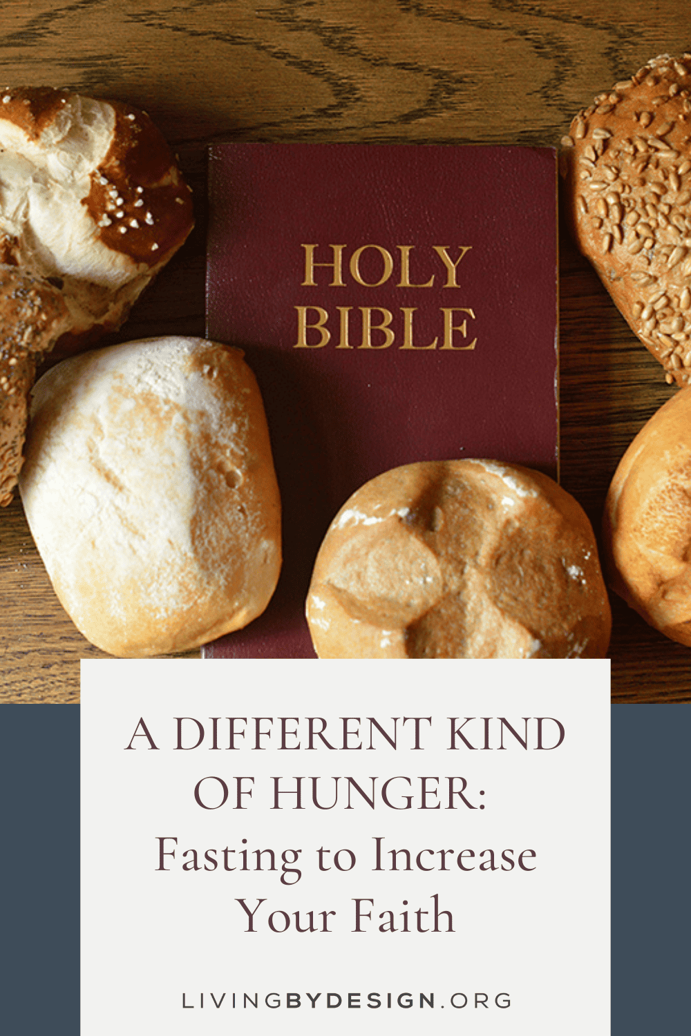 A Different Kind of Hunger: Fasting to Increase Our Faith