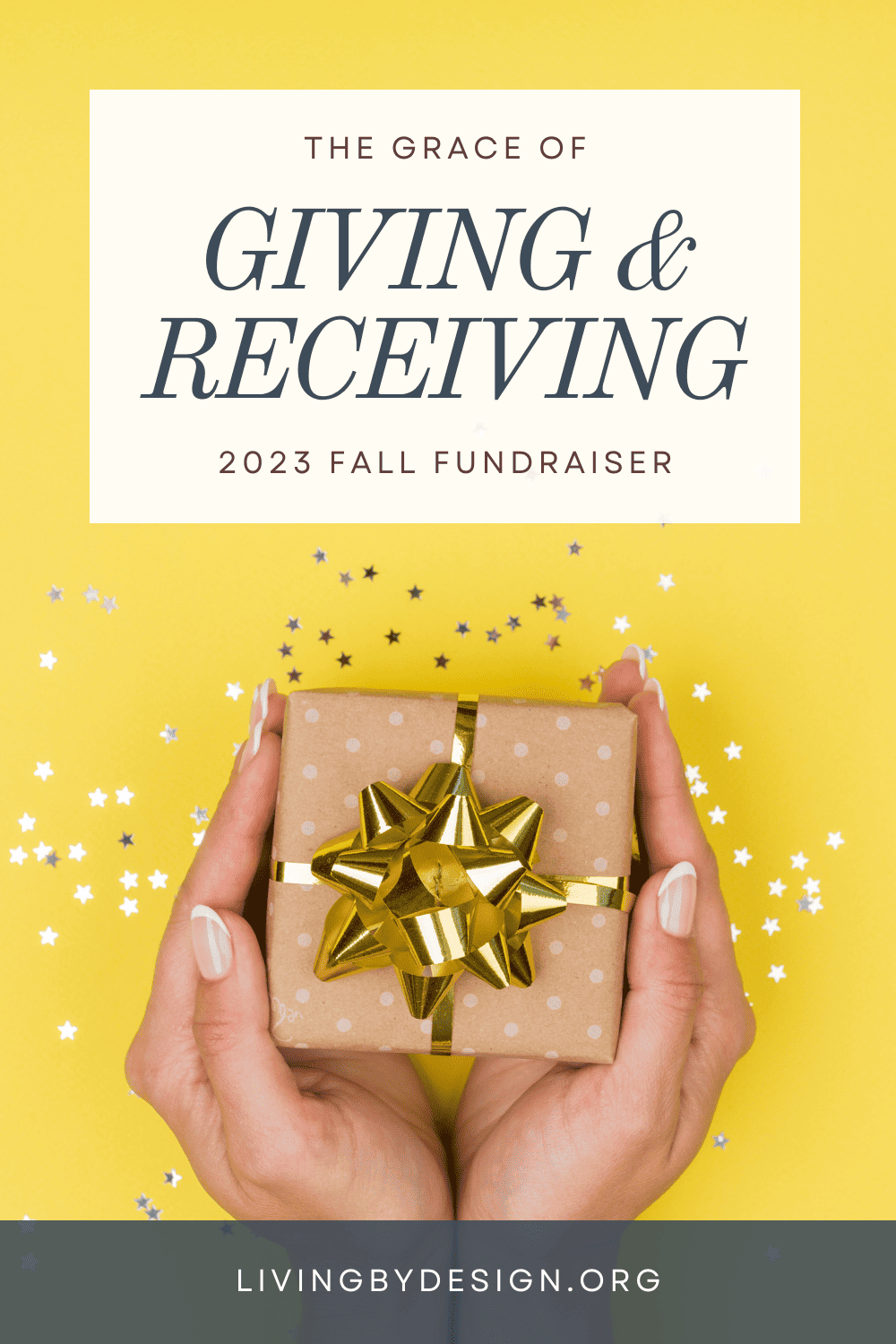 The Grace of Giving and Receiving | 2023 Fall Fundraiser