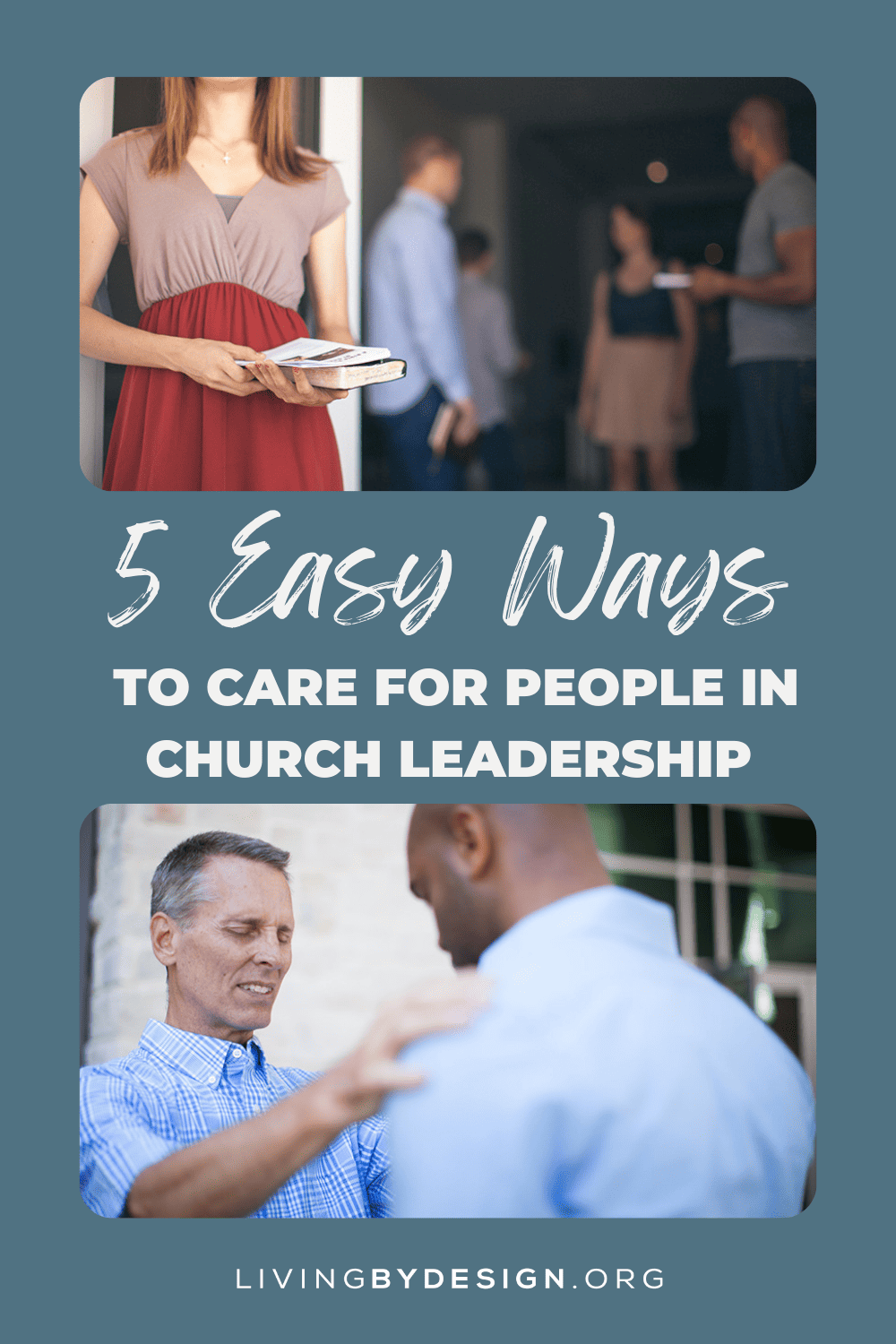 Church Leadership: 5 Easy Ways to Care for Them