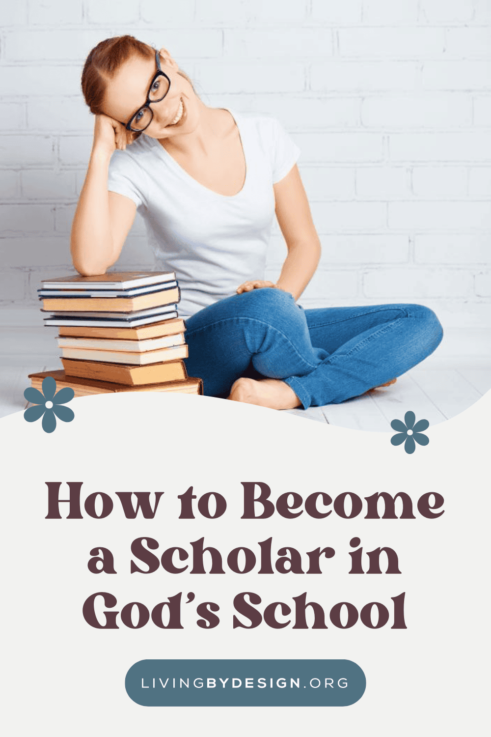How to Become a Scholar in God's School