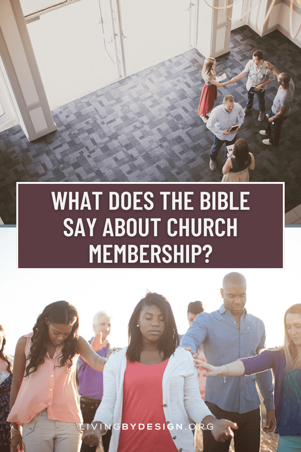 What Does the Bible Say About Church Membership?