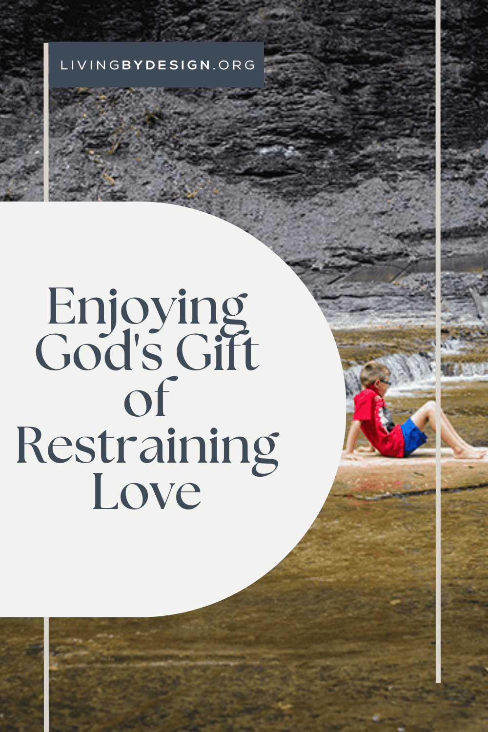 Restraining Love: God's Gift for Us to Enjoy