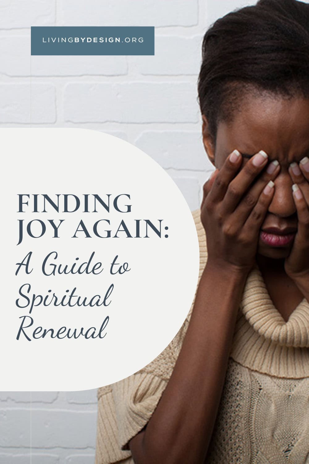Find Joy Again: A Guide to Spiritual Renewal after Loss