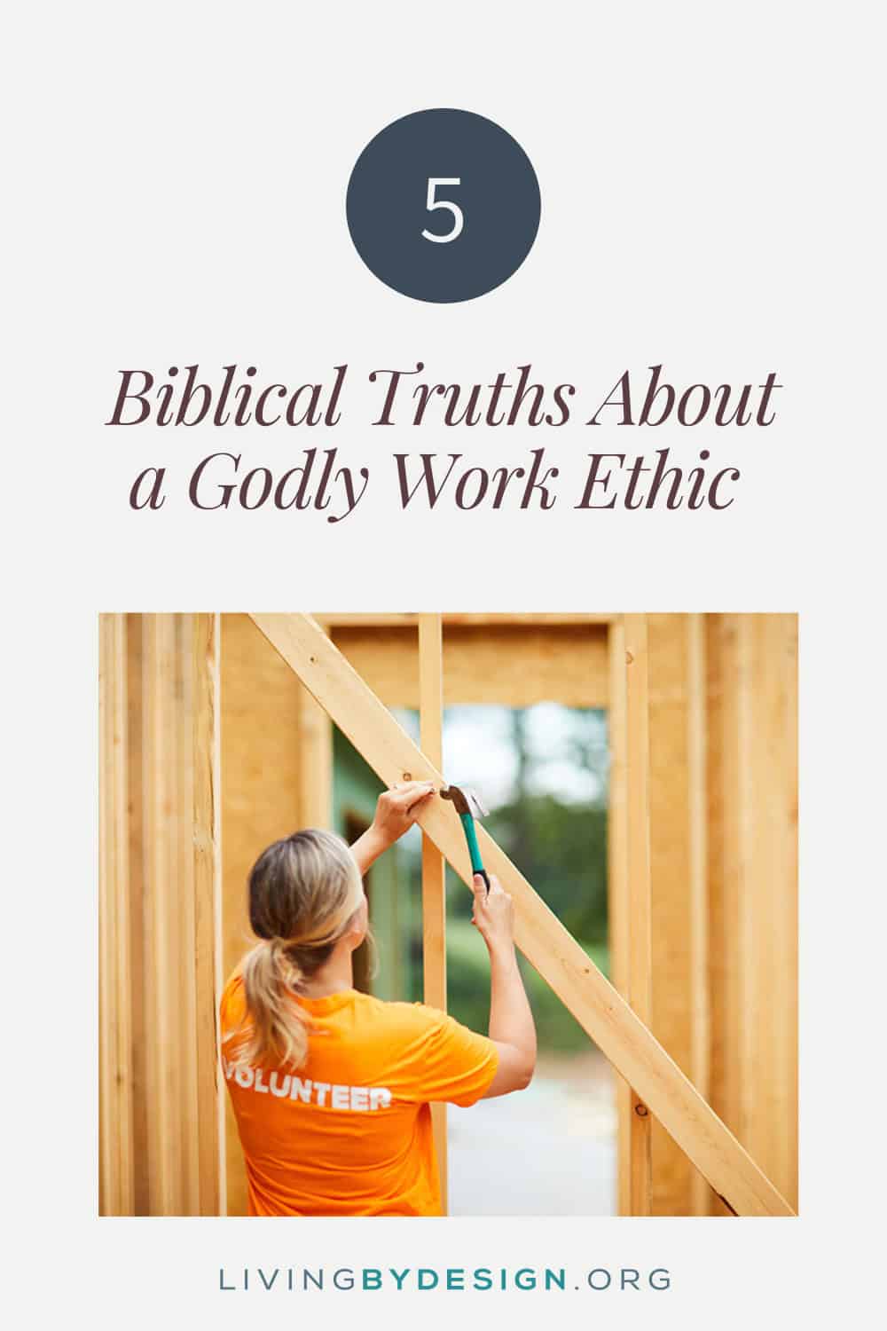 5 Biblical Truths About a Godly Work Ethic