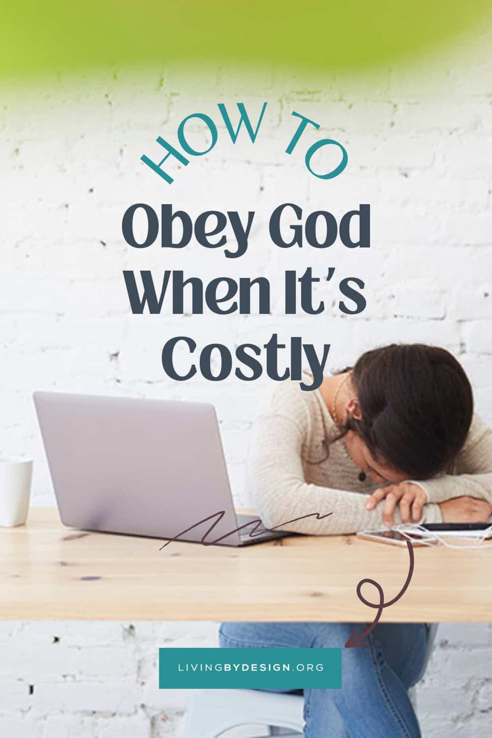 How to Obey God When It’s Costly