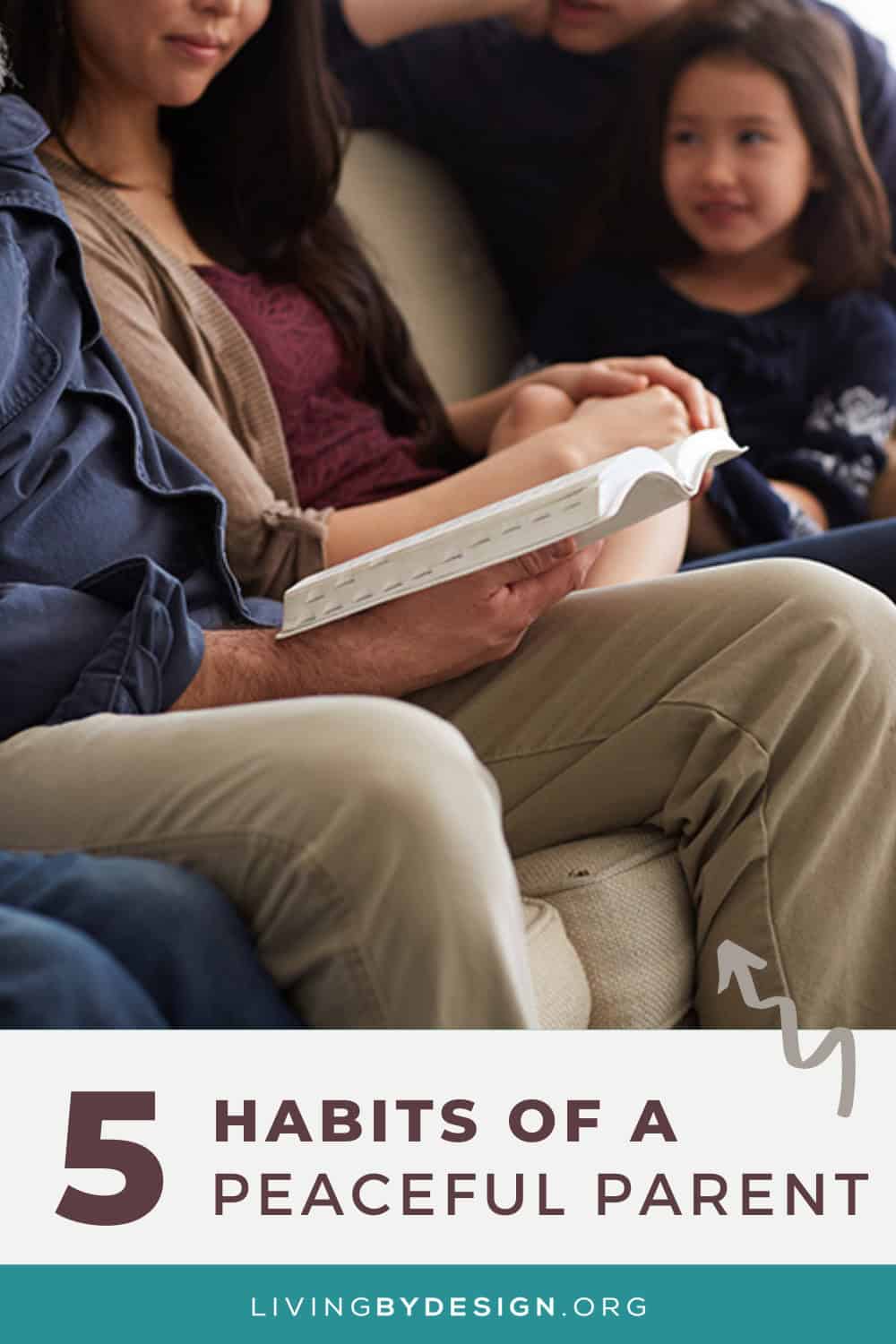 5 Habits of a Peaceful Parent