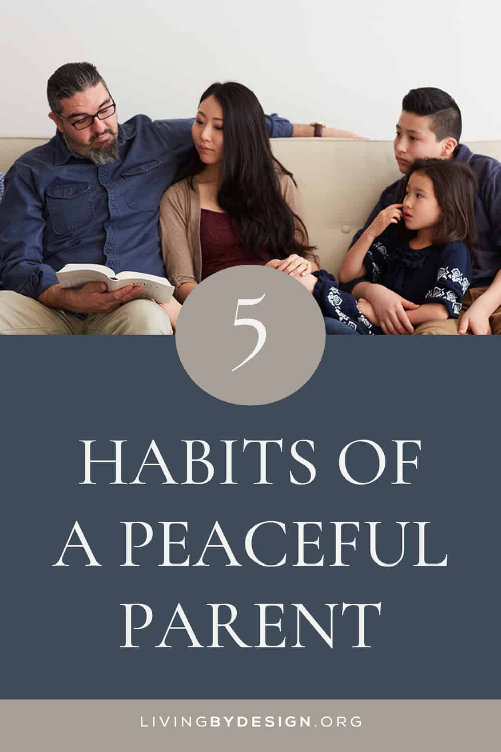 5 Habits of a Peaceful Parent
