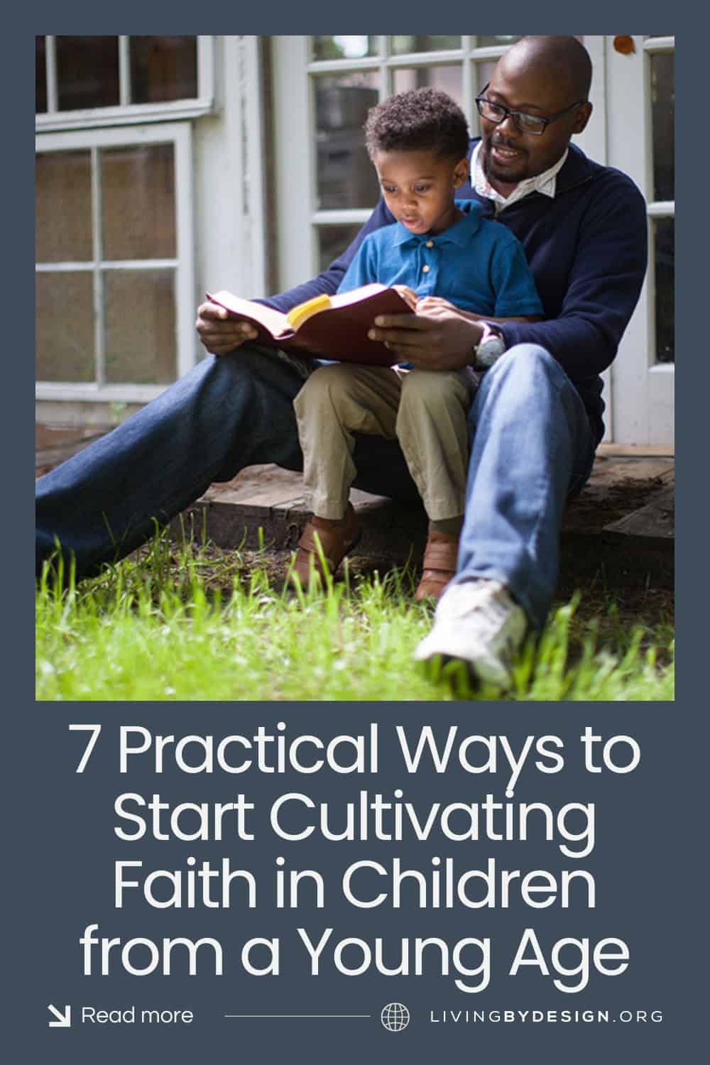 7 Practical Ways to Cultivate Faith in Children from a Young Age
